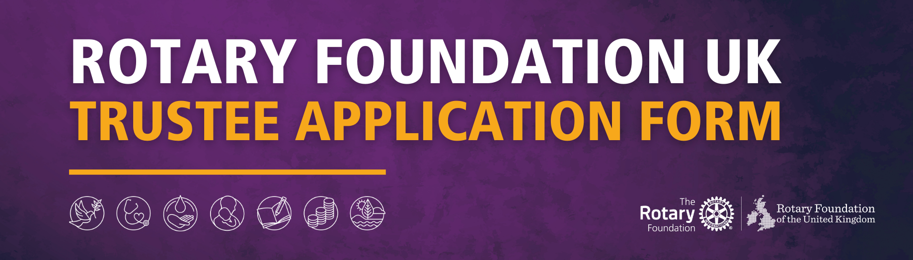 Rotary Foundation UK - Trustee Application - Rotary in Great Britain and Ireland