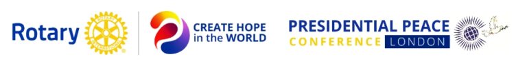 Rotary Presidential Peace Conference 2024 - Rotary in Great Britain and ...